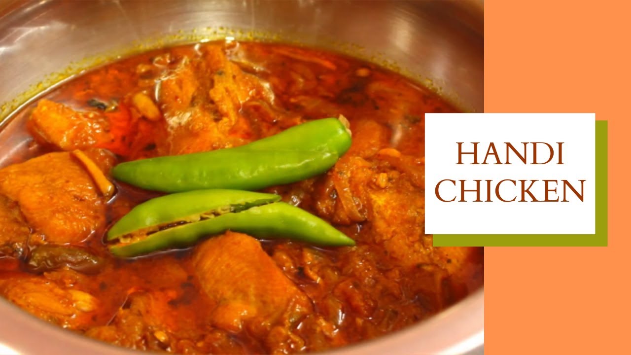 Handi Chicken | Chicken Handi Recipe | Restaurant Style Murg Handi ...