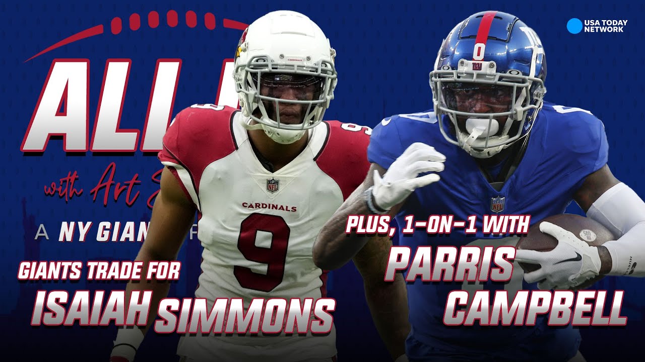 Giants trade for Isaiah Simmons, plus 1-on-1 with Parris Campbell - YouTube