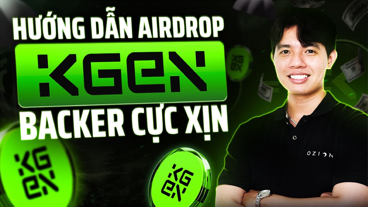 KGEN kèo airdrop được back bởi nhiều "tay to" cực tiềm năng - YouTube