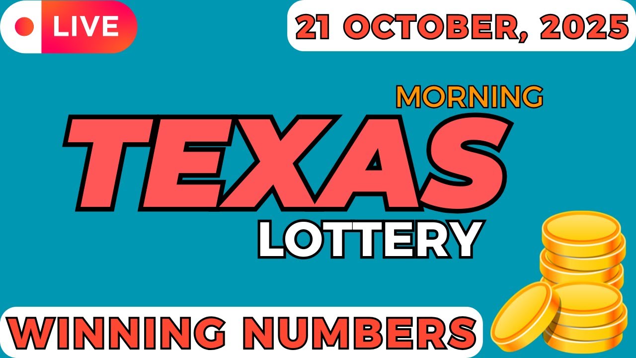 Texas Morning Lottery Results For - 21 Oct, 2025 - Pick 3 - Daily 4 ...