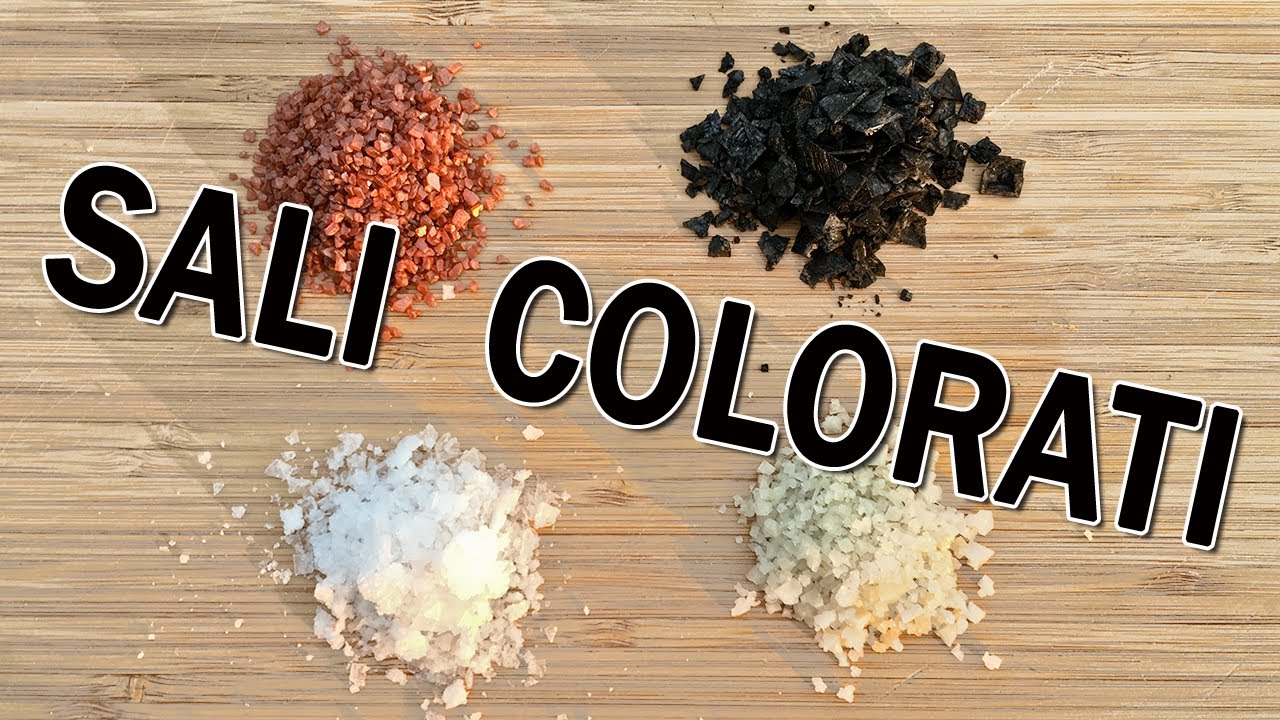 SALI colorati o sali SPORCHI? - YouTube
