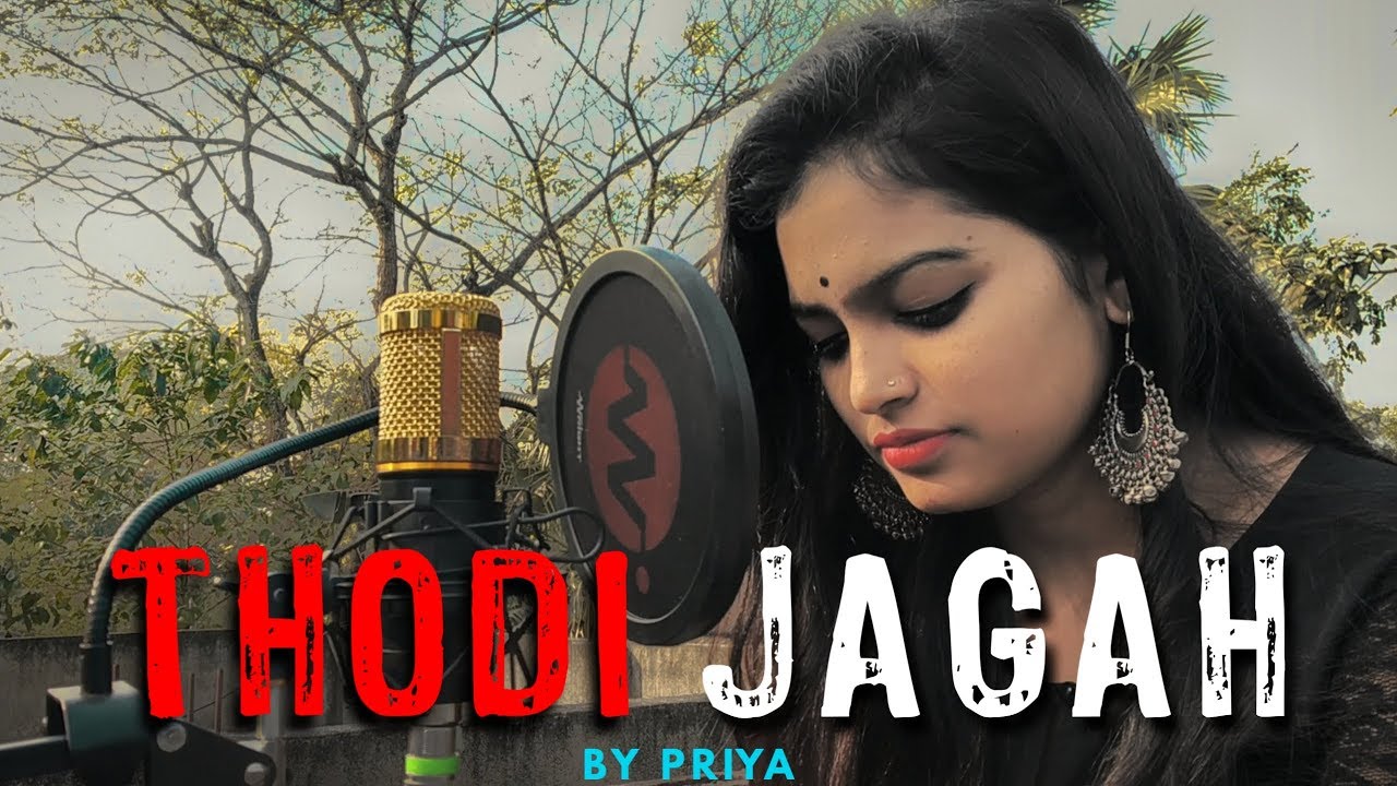 THODI JAGAH – Female Cover | Marjaavaan | Arijit Singh | Priya | Music ...