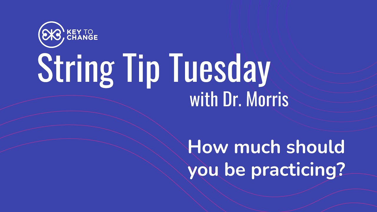 How Much Should You Practice? - String Tip Tuesday - YouTube