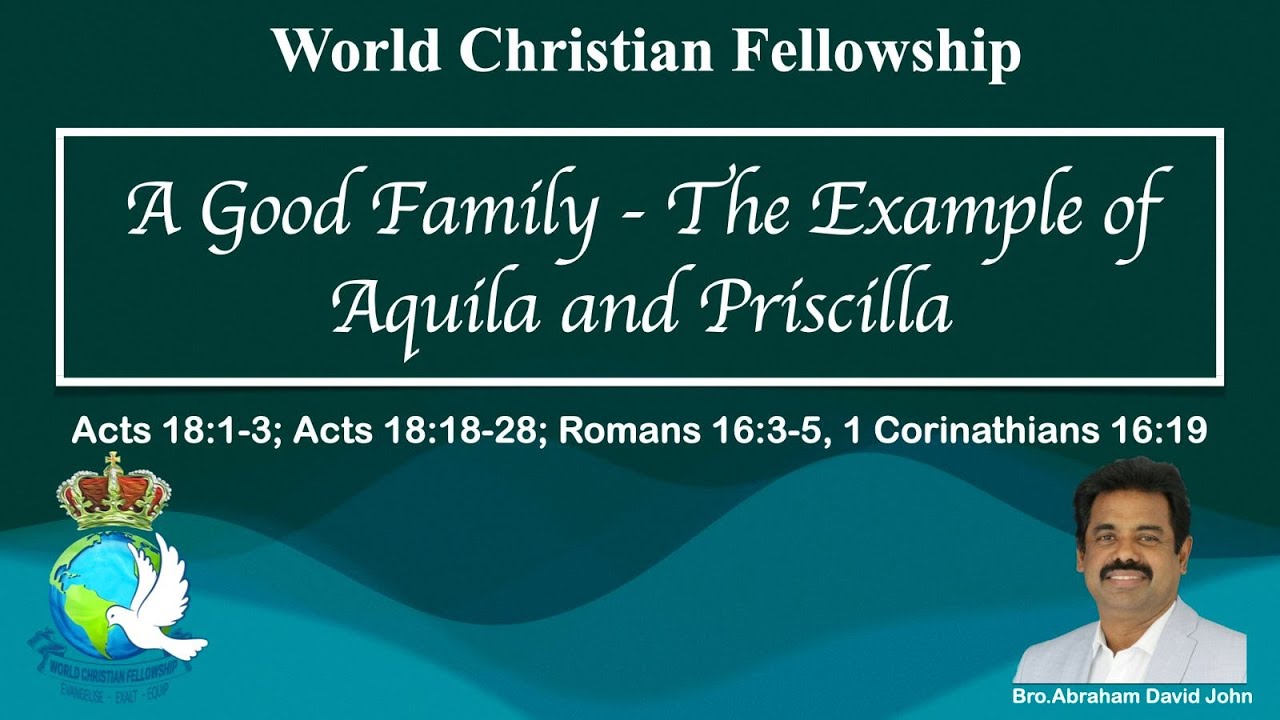 Family 05 | A Good Family: The Example of Aquila and Priscilla # ...