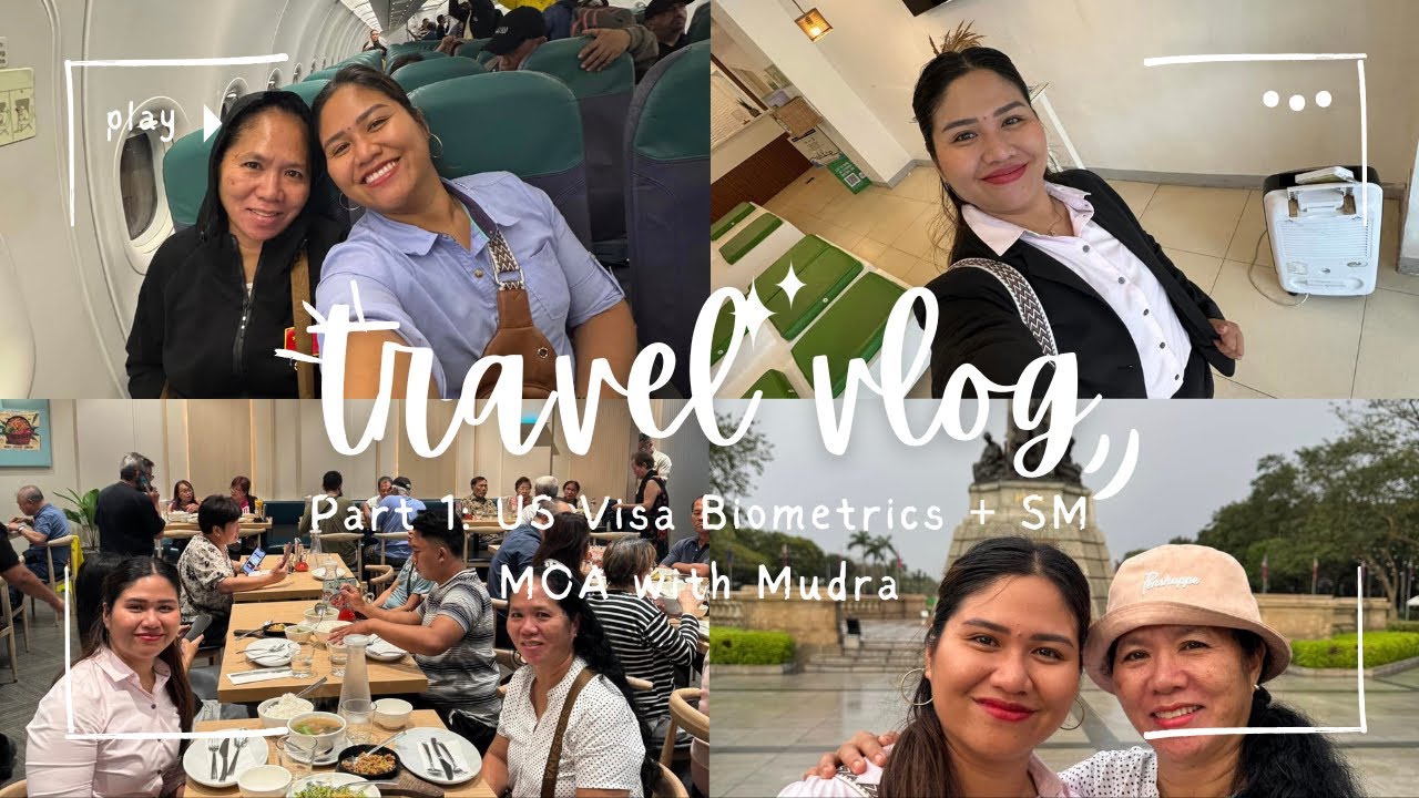 Part 1: Travel to Manila | US Visa Biometrics | SM MOA & Luneta ...