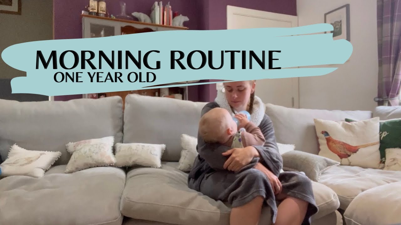 MORNING ROUTINE. 12 MONTH OLD MORNING ROUTINE. ONE YEAR OLD ROUTINE ...