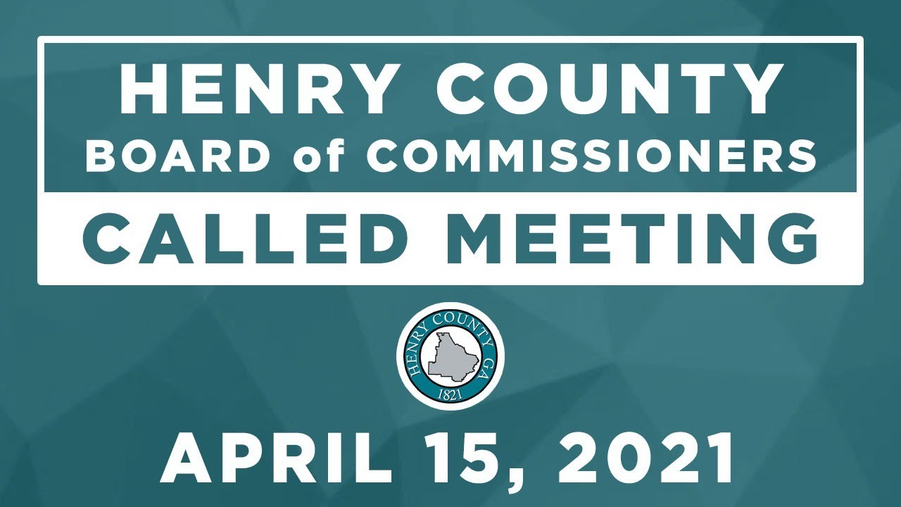 Henry County Board of Commissioners Joint Called Meeting with Cities ...