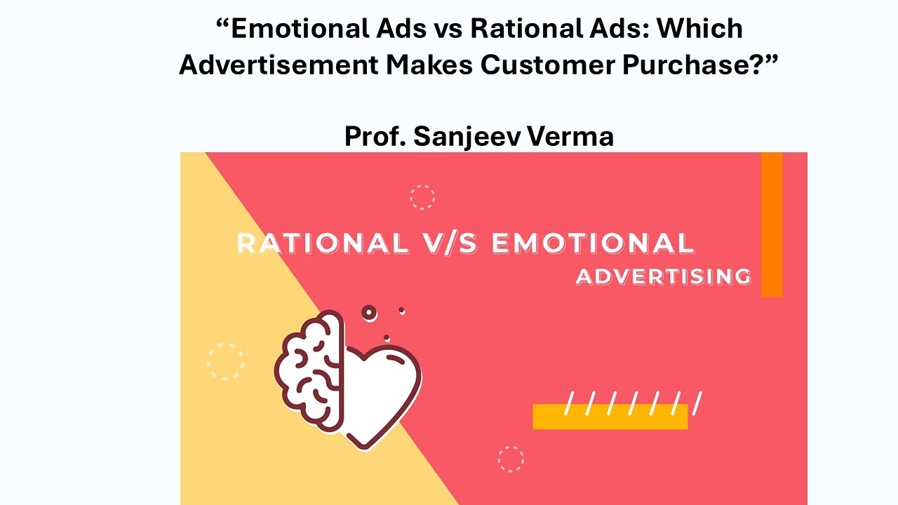 “Emotional Ads vs Rational Ads: Which Advertisement Makes Customer ...