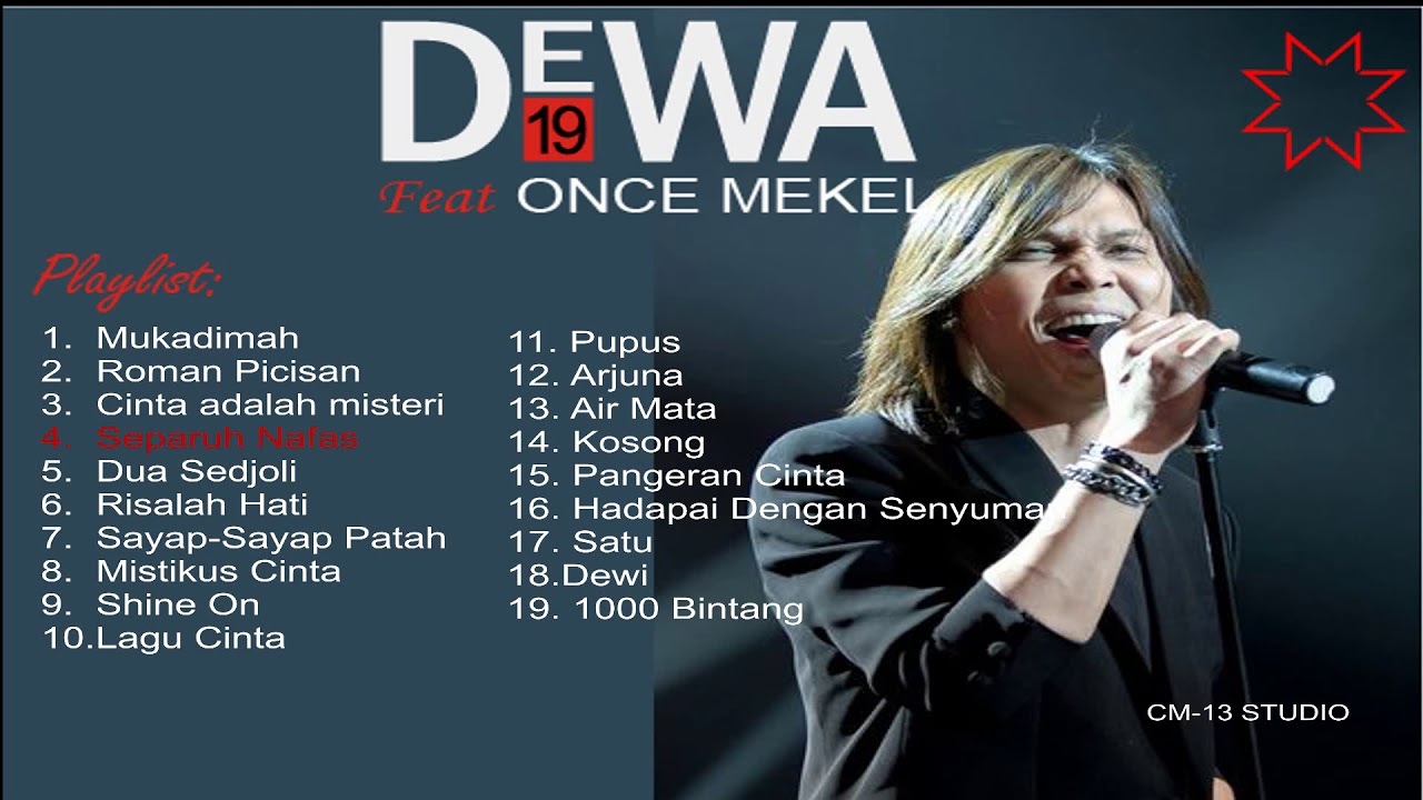 THE BEST OF DEWA 19 FEAT ONCE MEKEL + PLAYLIST - YouTube