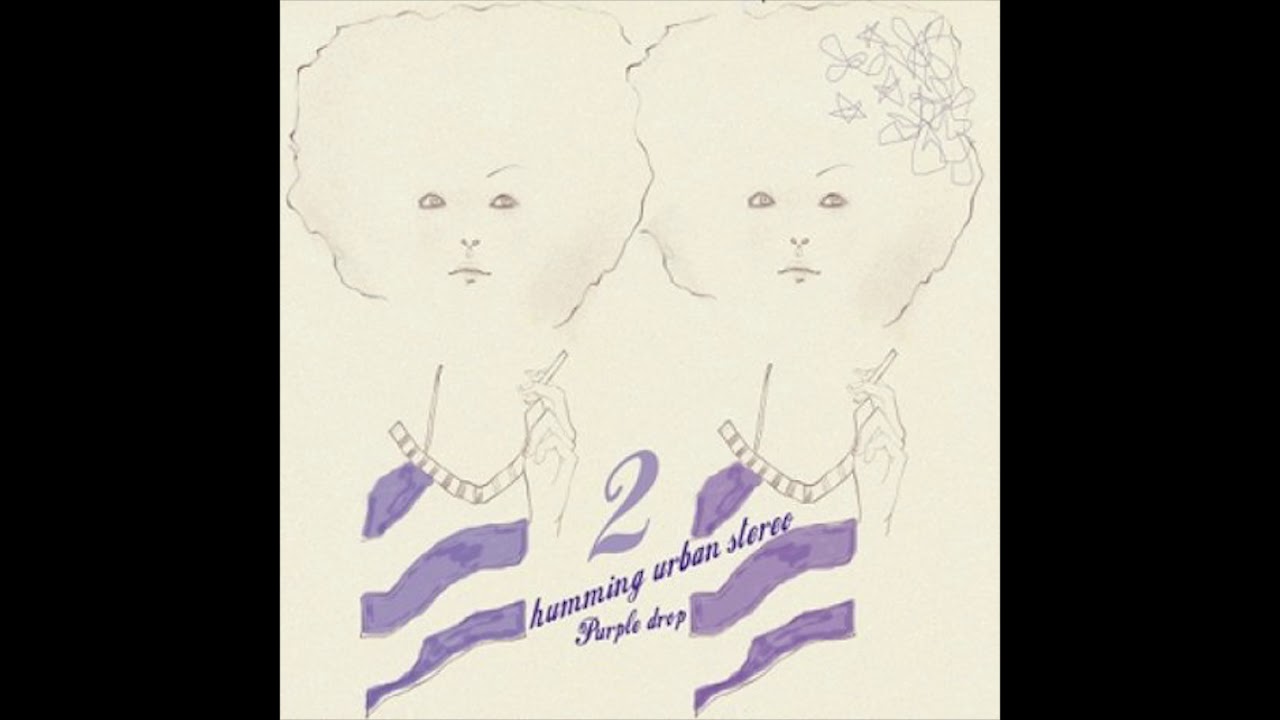 Humming Urban Stereo - Purple Drop (2006) FULL ALBUM - YouTube