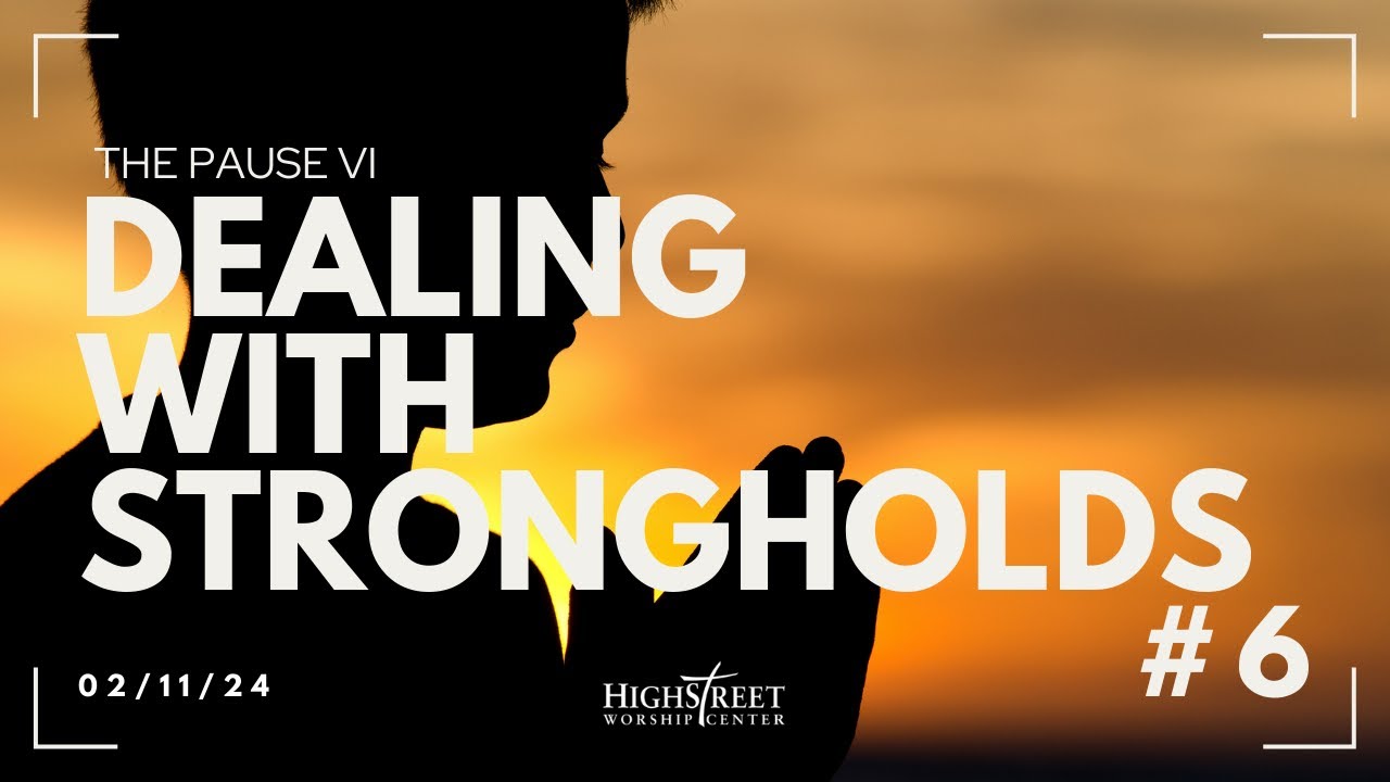 Dealing With Strongholds | Pastor Terry Davis | HSWC Sermon - YouTube