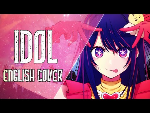 Oshi no Ko - Idol - English Cover 【Nicki Gee】