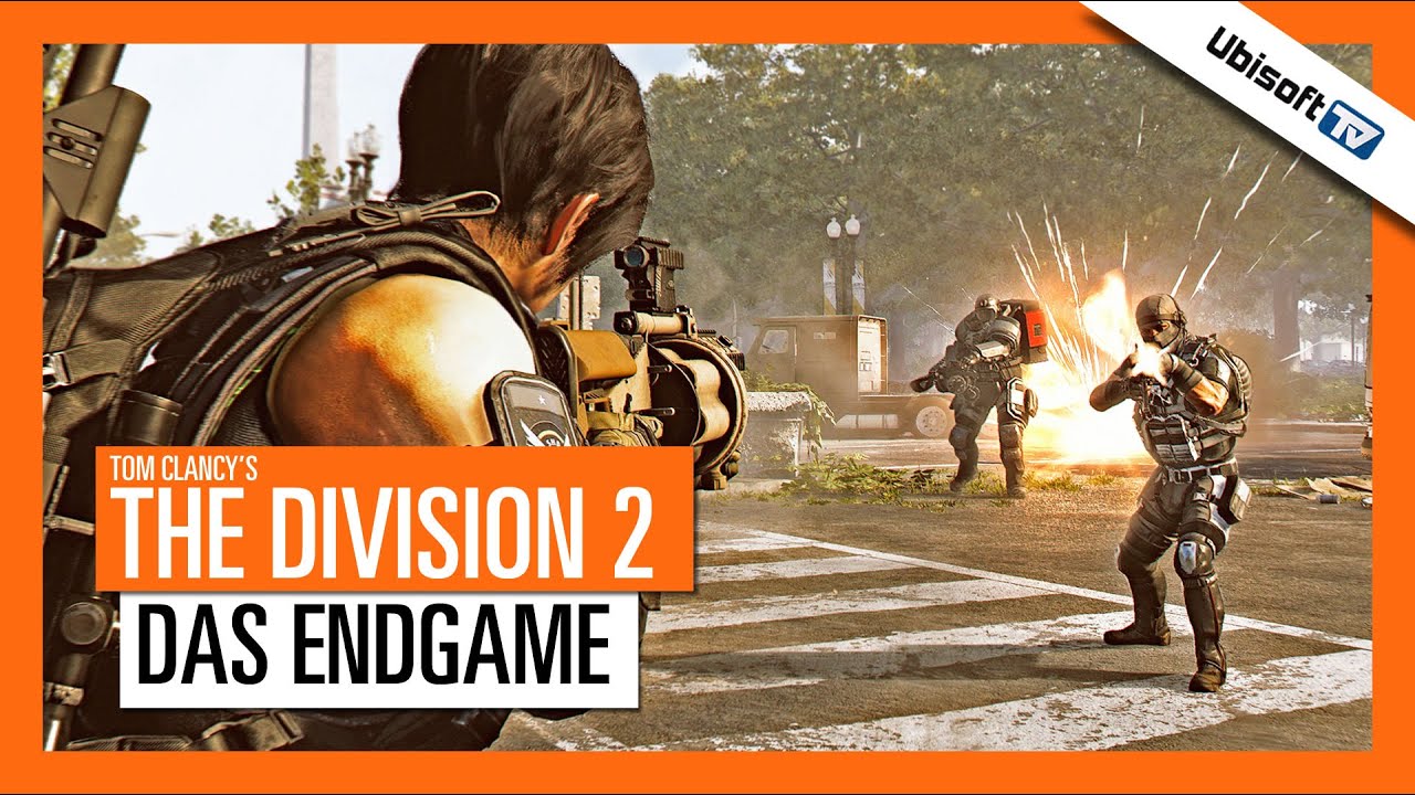 Tom Clancy's The Division 2 - Das Endgame | Ubisoft-TV [DE] - YouTube