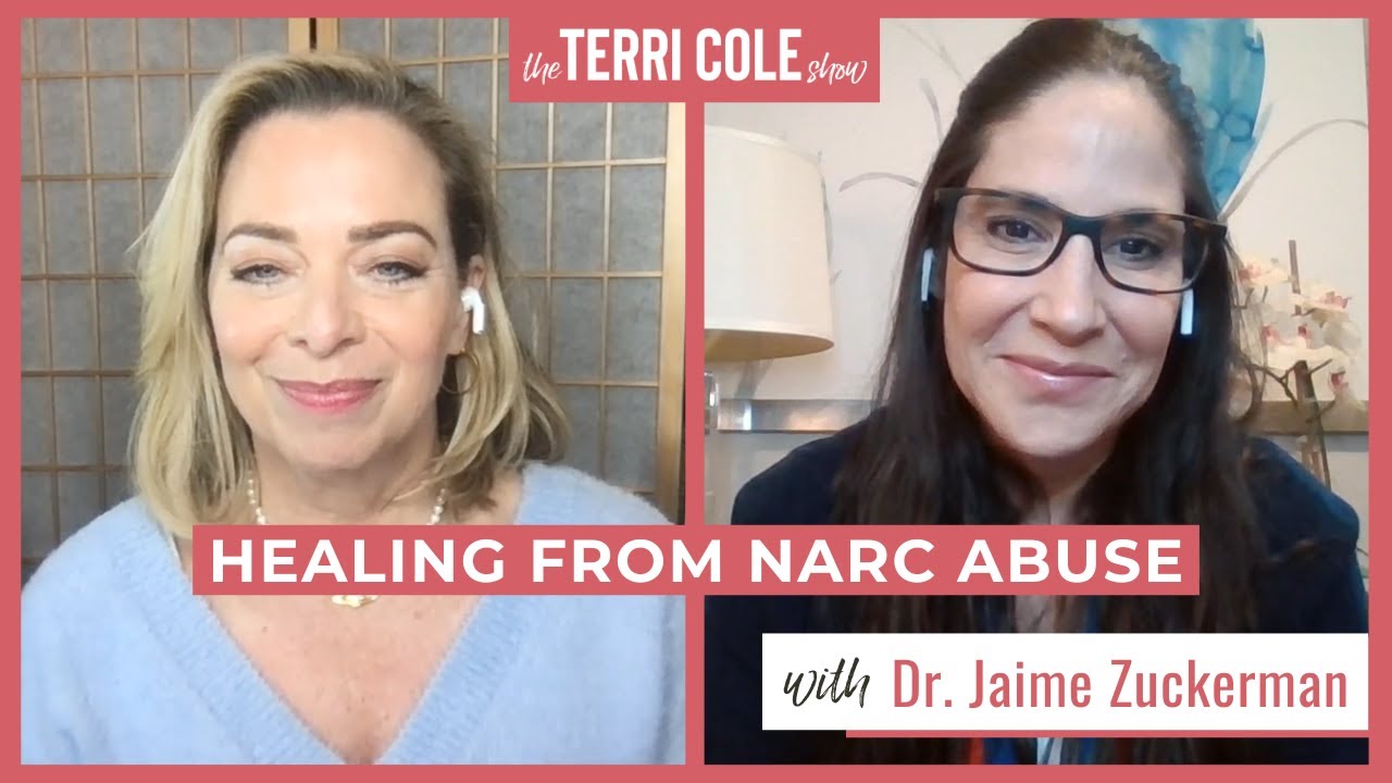 Healing from Narc Abuse, with Dr. Jaime Zuckerman - Terri Cole - YouTube