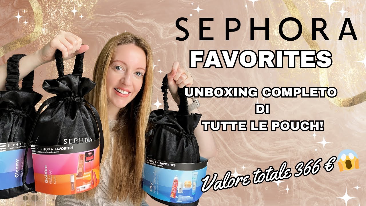 Unboxing SEPHORA FAVORITES Bags 2025 🎁: I Tesori MUST-HAVE per la ...