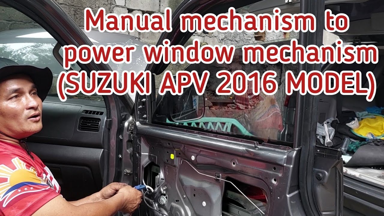 Manual mechanism to power window mechanism(SUZUKI APV 2016 MODEL) - YouTube