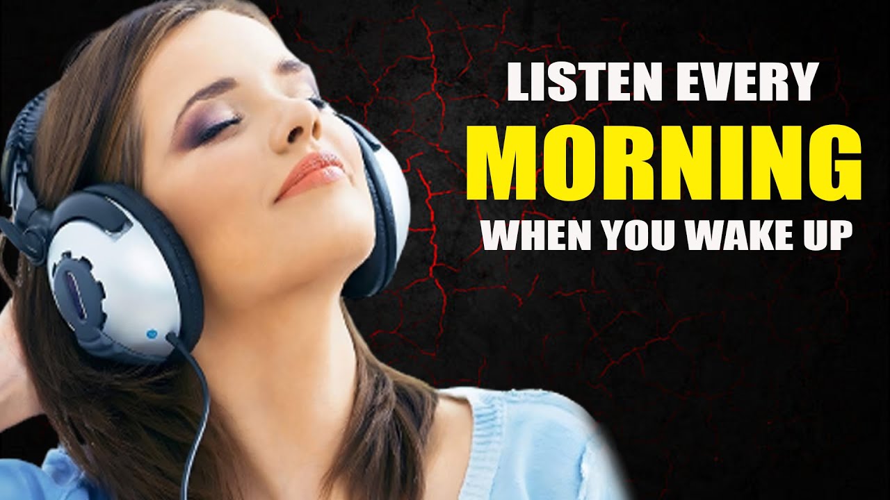 Listen Every Morning When you wake up | Motivational Quotes That Will ...