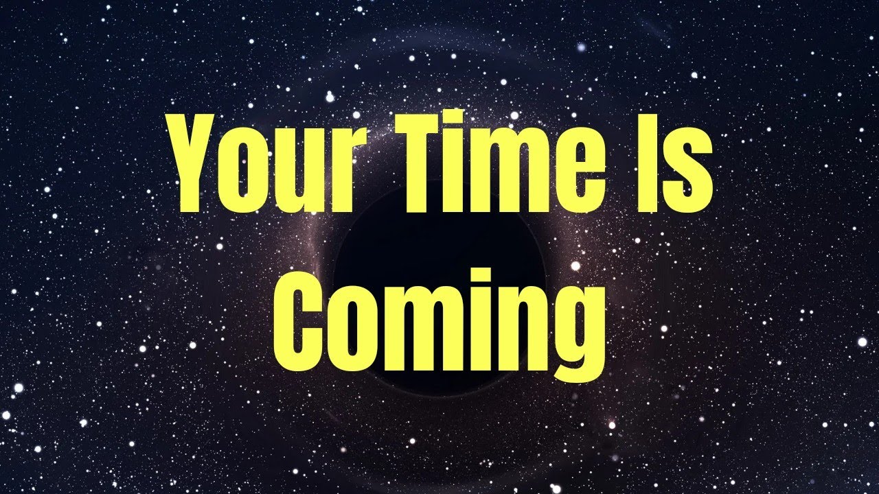 Your Time Is Coming #jesusmessage #lawofattraction - YouTube