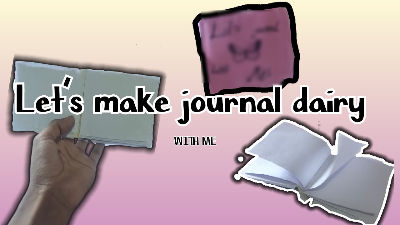 let's make JOURNAL dairy. #art #journaldairy #stetionnarypal - YouTube