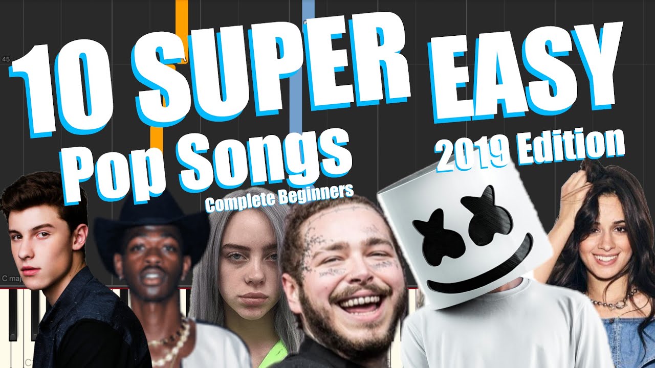 10 Super Easy Beginner Pop Songs Anyone Can Play on the Piano (2019 ...