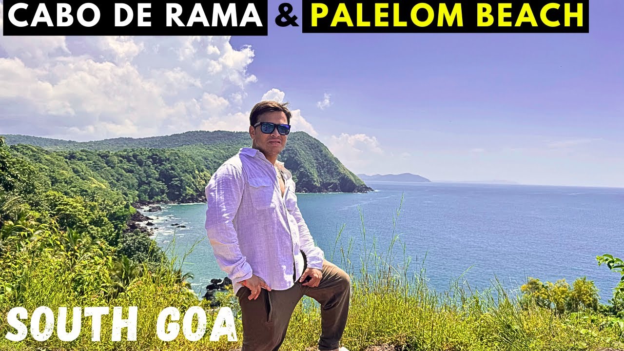 South Goa, Secrets Revealed! Cabo de Rama Fort, Pebble Beach, Palolem ...