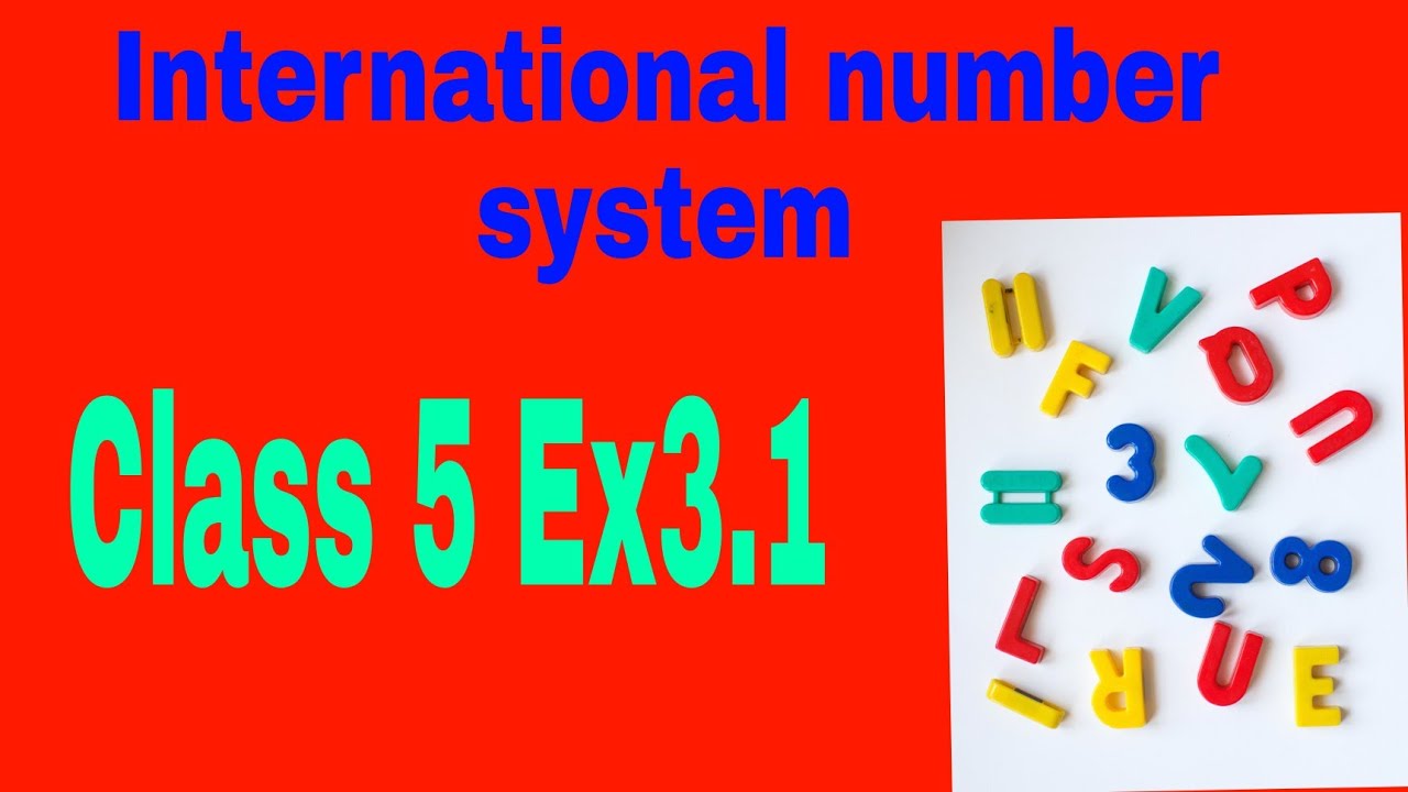 International number system class5|New trends in mathematics |Evergreen ...