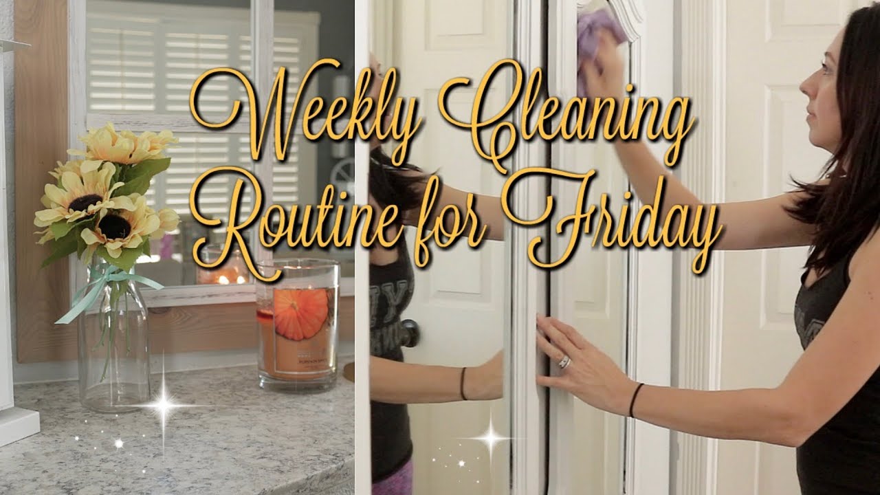WEEKLY CLEANING ROUTINE FOR FRIDAY// WALLS AND STAIRS// CLEANING ...