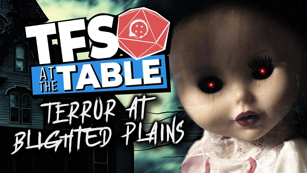 Terror at Blighted Plains | Halloween One-Shot | TFS At The Table - YouTube