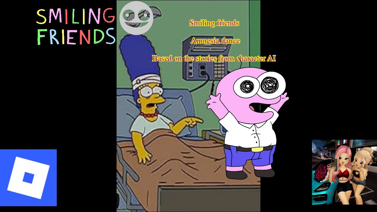 In Roblox: x smiling friends amnesia dance Ft the Simpsons based on the ...