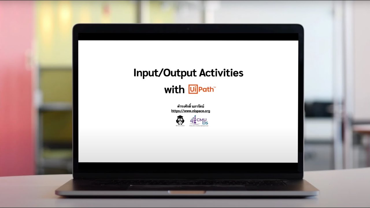 Robotic Process Automation - EP 3: เรียนรู้การใช้ activities เกี่ยวกับ ...