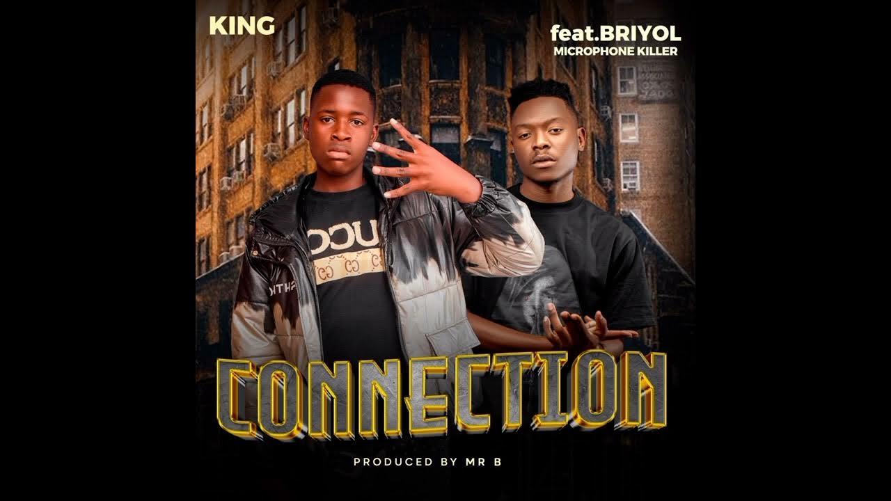 Real King ft Briyol Microphone Killer---Connection (Prod By Mr B) - YouTube