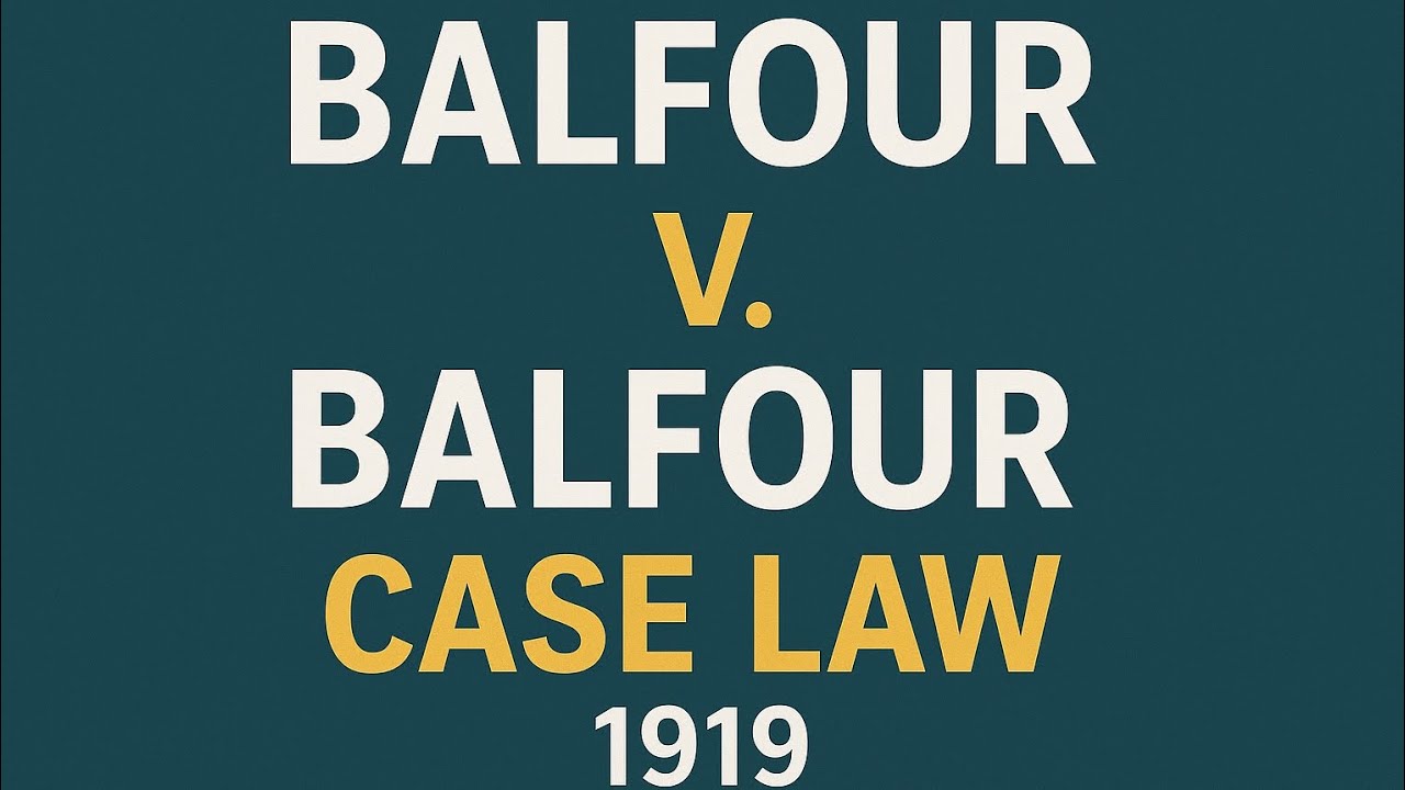 Balfour v Balfour 1919 Case Law👈👈 - YouTube