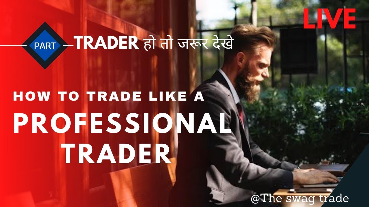 how to Trade like a professional trader,how to trade, trading strategy ...