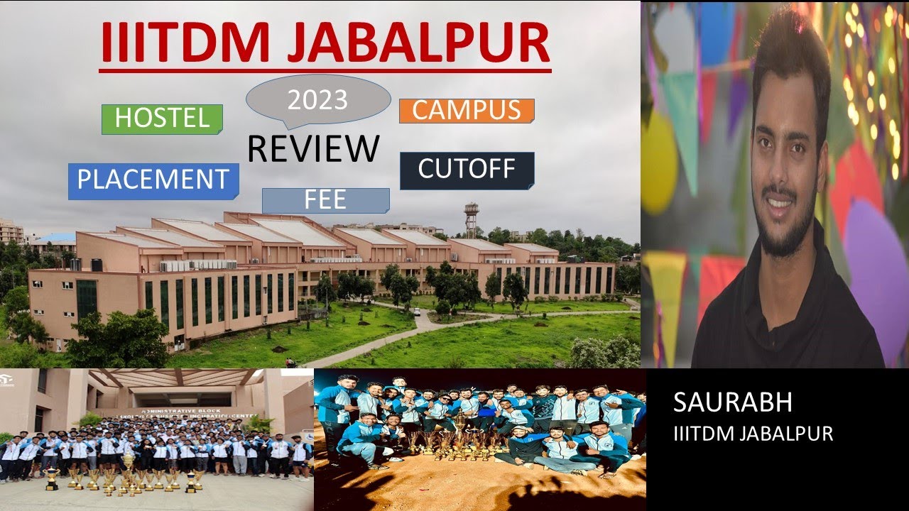 IIITDMJ fourth ROUND CUTOFF || JOSSA || IIITDM JABALPUR COLLEGE REVIEW ...
