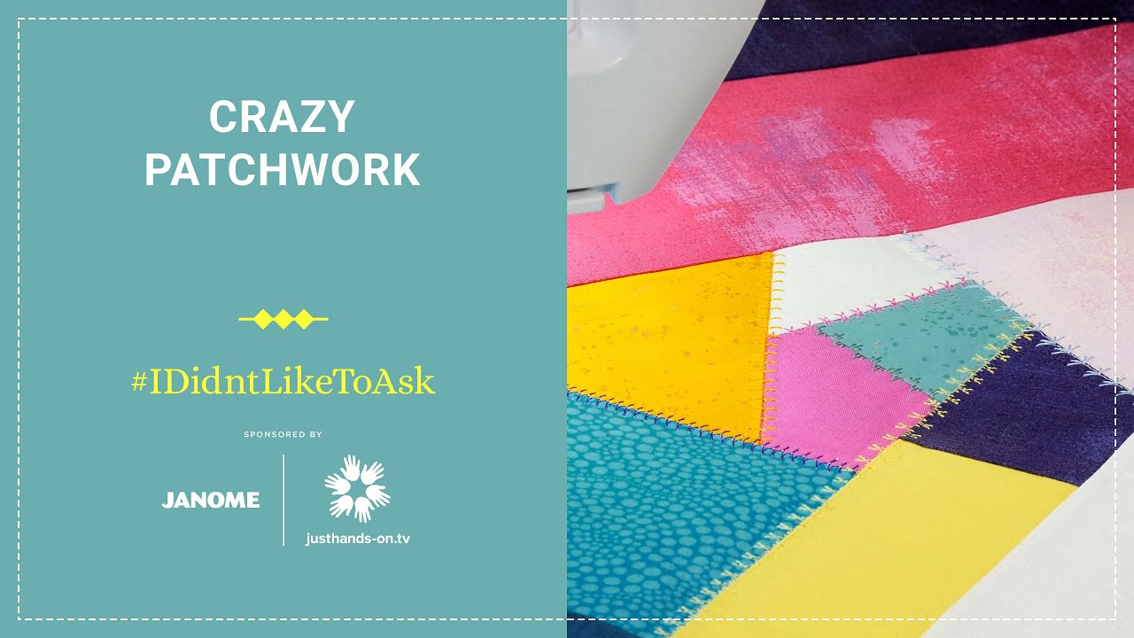 Crazy Patchwork - YouTube