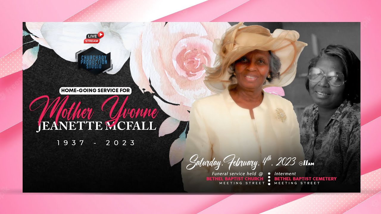 HOME-GOING SERVICE FOR MOTHER YVONNE JEANETTE MCFALL - YouTube