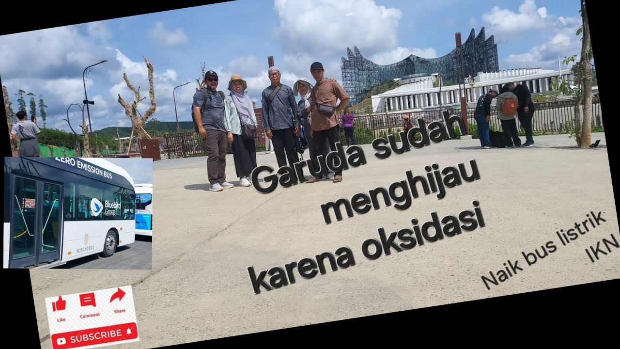 Jalan-jalan IKN Indonesia, merasakan naik bus listrik Bluebird ...