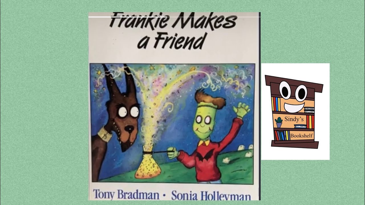 Halloween read aloud for kids! Frankie Makes a Friend by Tony Bradman ...