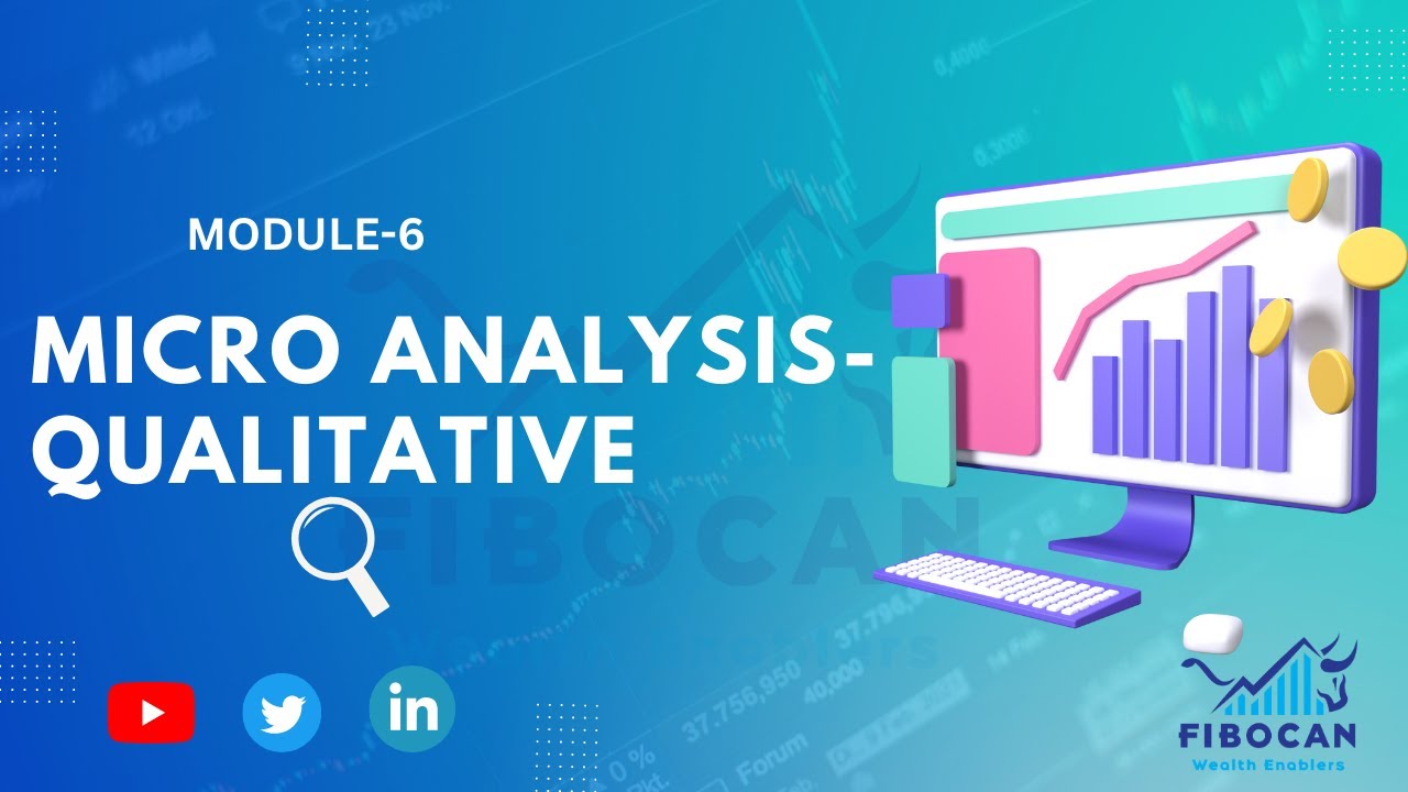 Module 6- Micro Analysis ( Qualitative) - Micro Economic factors and ...