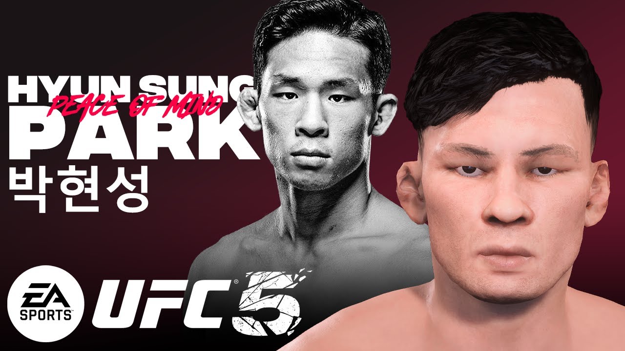 UFC 5 CAF Guide - HYUN SUNG PARK 박현성 - YouTube