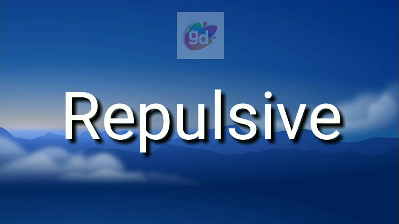 Repulsive Opposite Antonym Word With Meaning Googul Dictionary YouTube repulsive-opposite-antonym-word-with-meaning-googul-dictionary-youtube