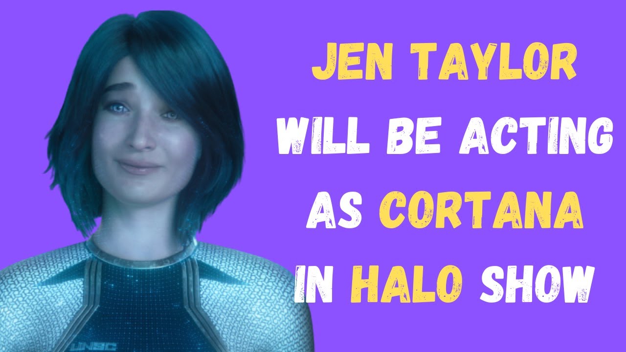 Jen Taylor The Voice Actress Of Cortana Will Be Portraying Her In The ...