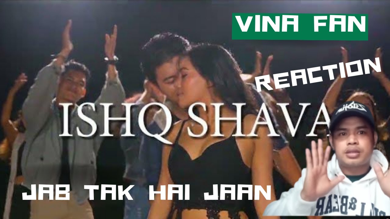 HOT JELETOT ishq shava Ost.JAB TAK HAI JAAN vina fan version ...