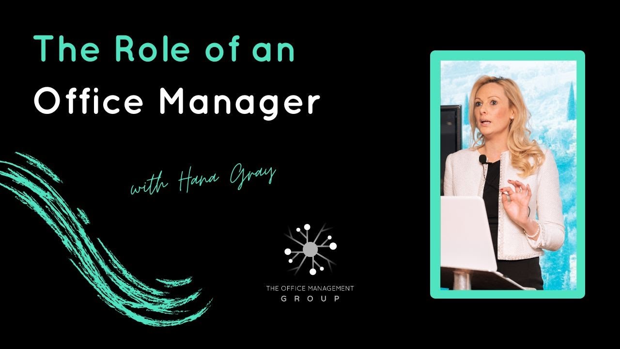The Role of an Office Manager - YouTube
