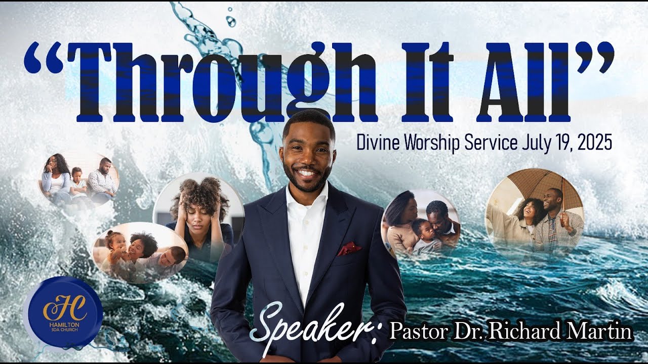 19/July/2025 - Hamilton Worship | Pastor Dr. Richard Martin | 'Through ...