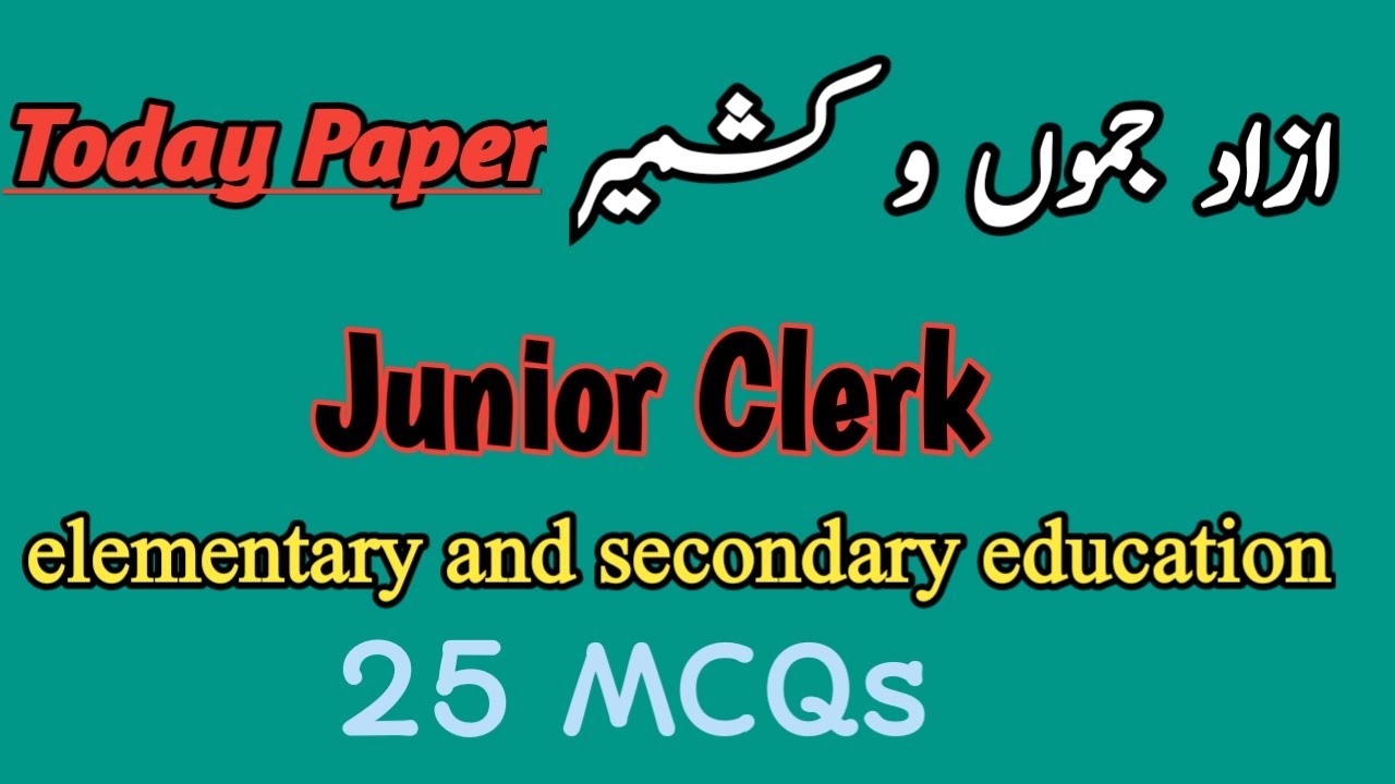 Today AJK Junior Clerk Paper elementary secondary education department ...