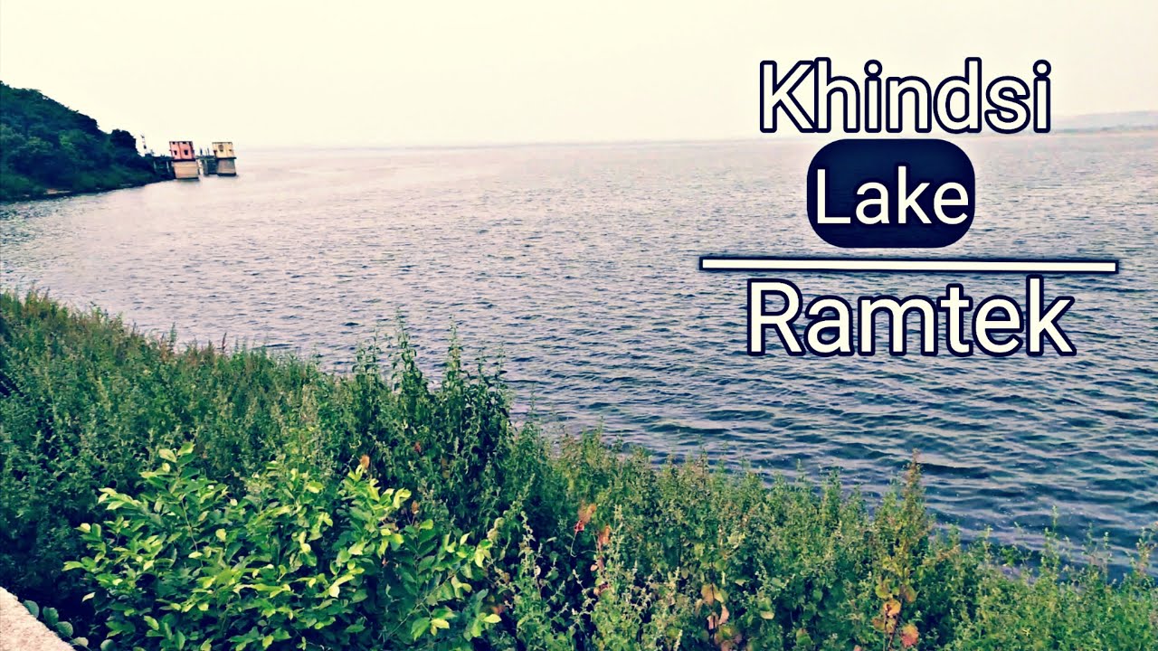 Khindsi Lake Ramtek || Nagpur || 2020 - YouTube