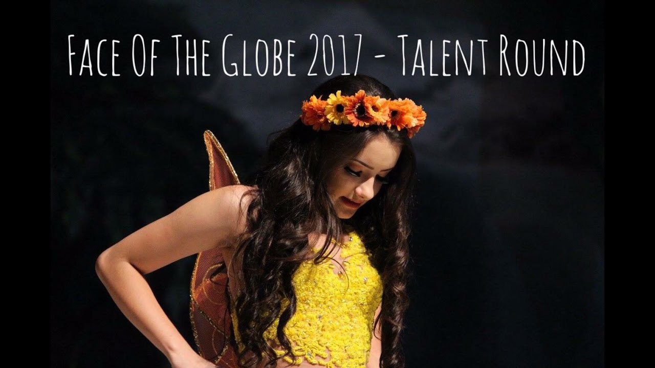 Face of the Globe 2017 Talent Round Maria Fernanda Marangoni Miss ...