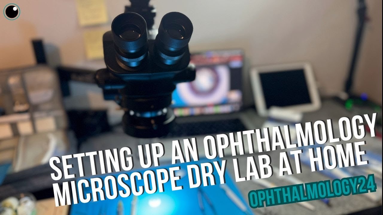 Ophthalmology microsurgery microscope setup at home - timelapse - YouTube