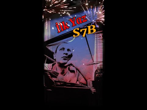 İlk Yaz S7B - Söz ve Müzik: Alpay URLUDAĞ